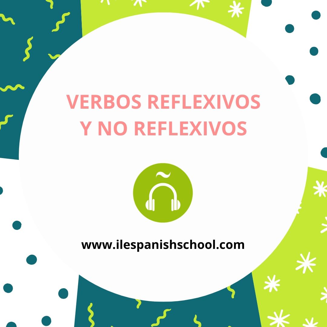 LOS VERBOS REFLEXIVOS EN ESPAÑOL
